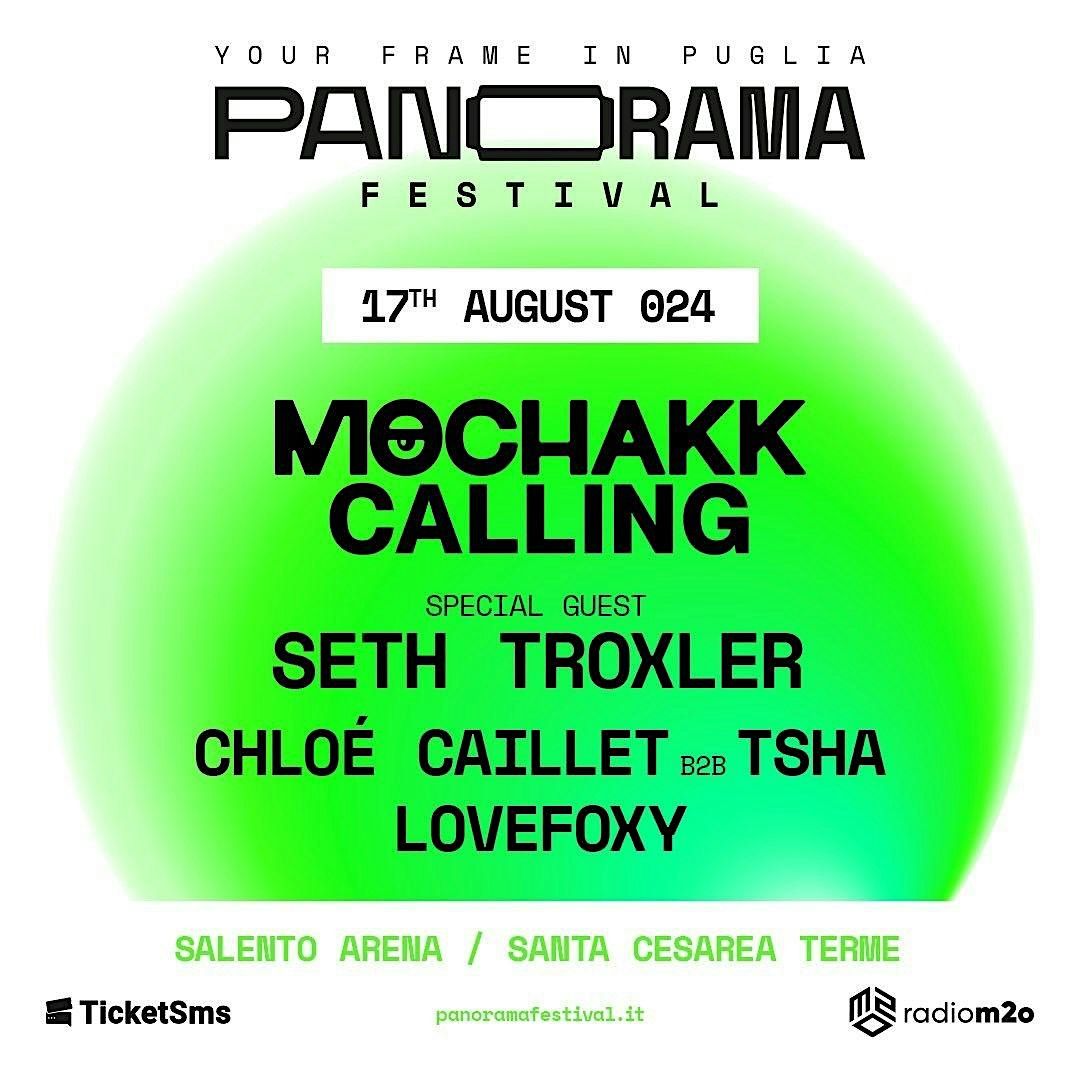 Panorama Festival - Mochakk Calling, SALENTO ARENA - SANTA CESAREA ...