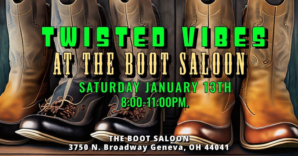 Twisted Vibes at The Boot Saloon 1/13/24, The Boot, Geneva, 13 January ...