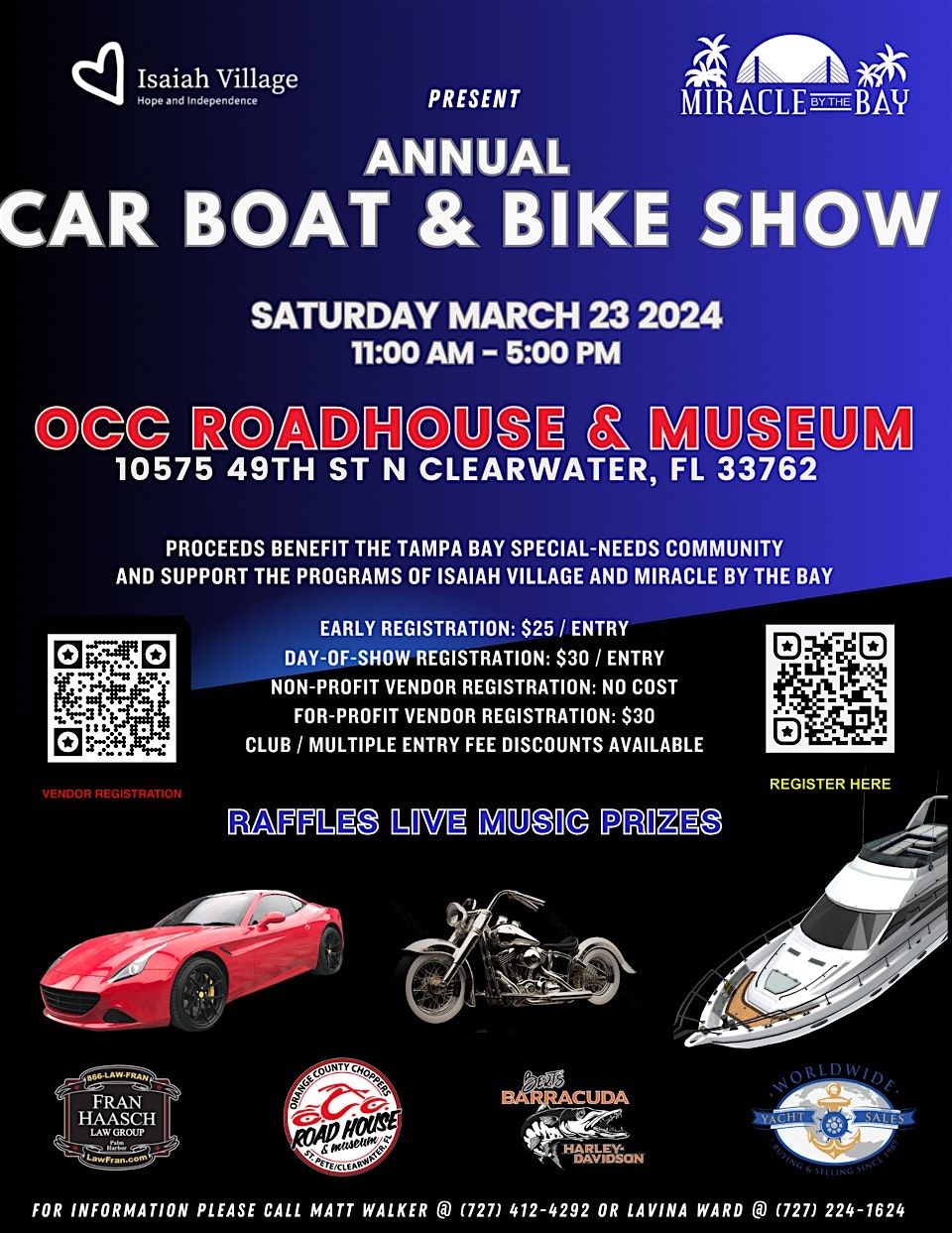 Isaiah Village and Miracle by the bay annual car boat and bike show, OCC Road House & Museum ...