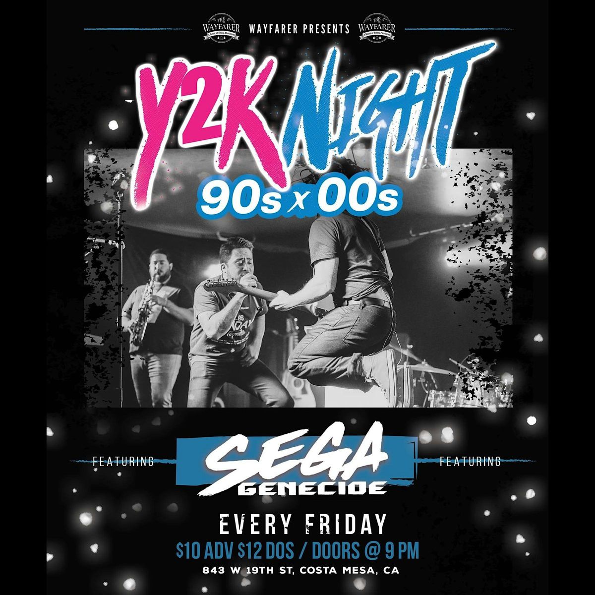Sega Genecide : Y2K Night, The Wayfarer , Costa Mesa , 8 March to 9 ...