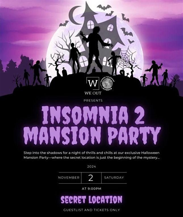 WE OUT X C2C Events - Insomnia 2 Mansion Party, 2 November to 3 ...