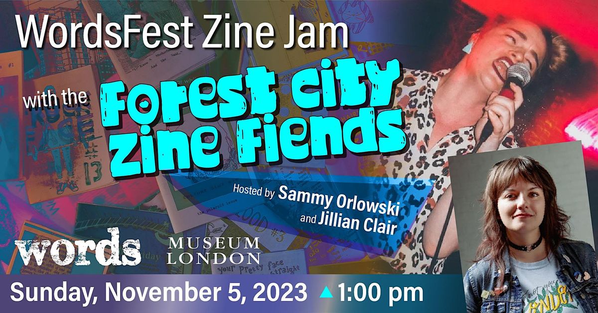 Wordsfest Zine Jam with the Forest City Zine Fiends, Museum London, 5 November 2023 | AllEvents