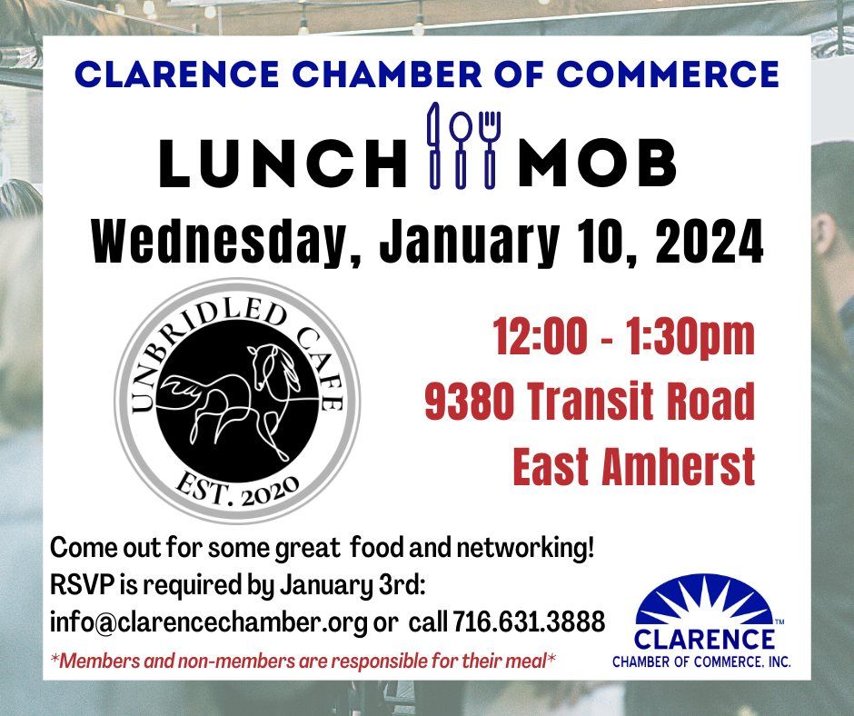Clarence Chamber of Commerce - LUNCH MOB - Unbridled Cafe, Unbridled ...