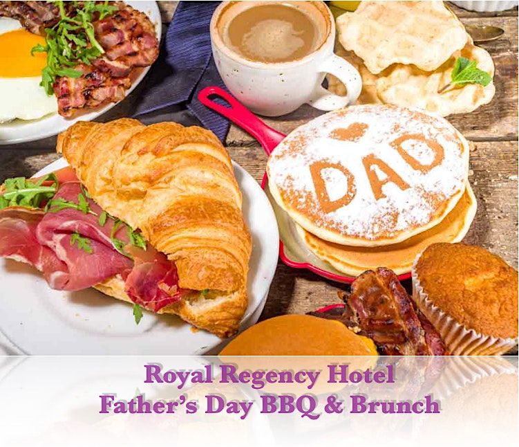 Fathers Day BBQ & Brunch, Royal Regency Hotel, Yonkers, 18 June 2023 ...