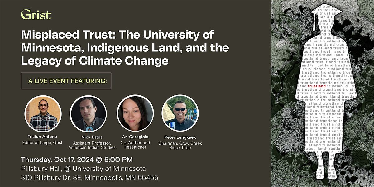 Misplaced Trust: UMN, Indigenous Land, and the Legacy of Climate Change ...