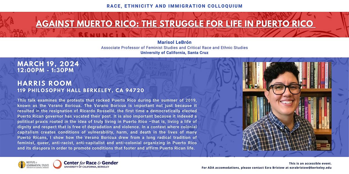 REI Colloquium: Against Muerto Rico w/ Marisol Lebron, Harris Room ...