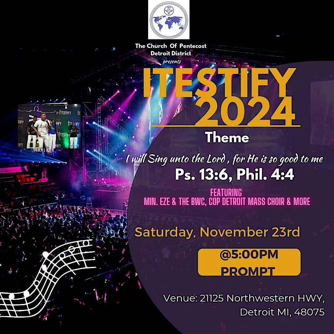 Itestify 2024, Church Of Pentecost Bethel Worship Center, Southfield ...