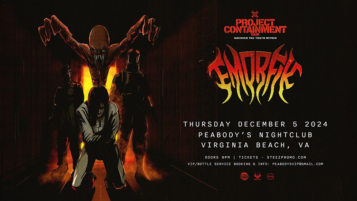Emorfik - Project Containment Tour - Virginia Beach, Peabody's ...
