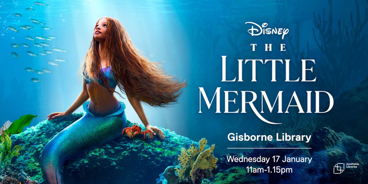 The Little Mermaid (PG 2023), Gisborne Library, 17 January 2024 | AllEvents