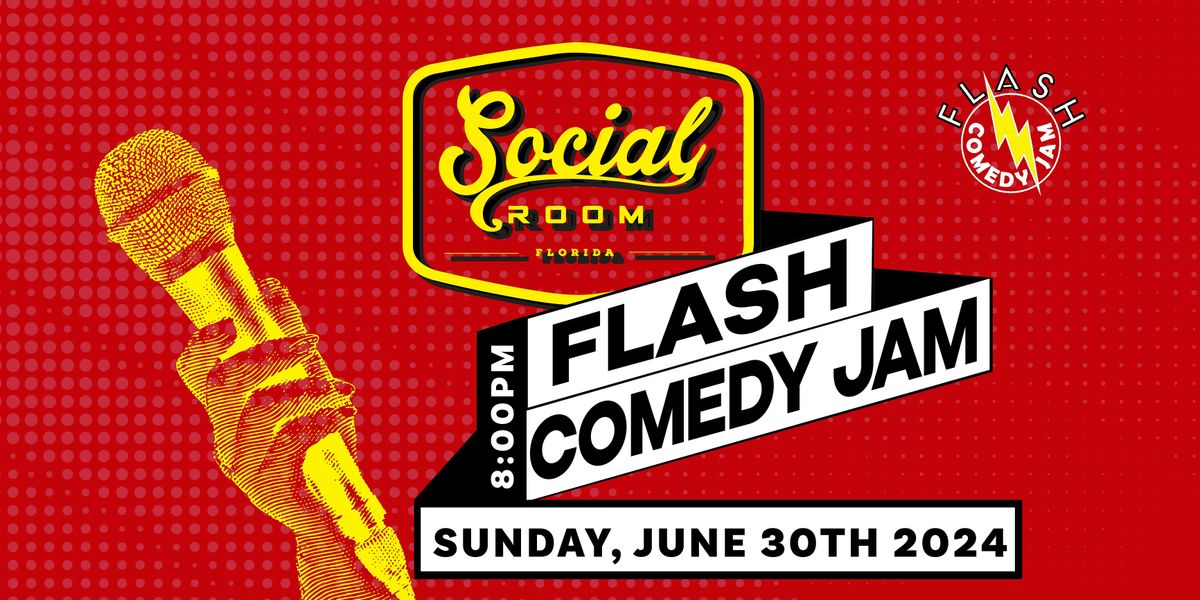 Flash Comedy Jam Hollywood, Social Room Hollywood, 30 June 2024 | AllEvents