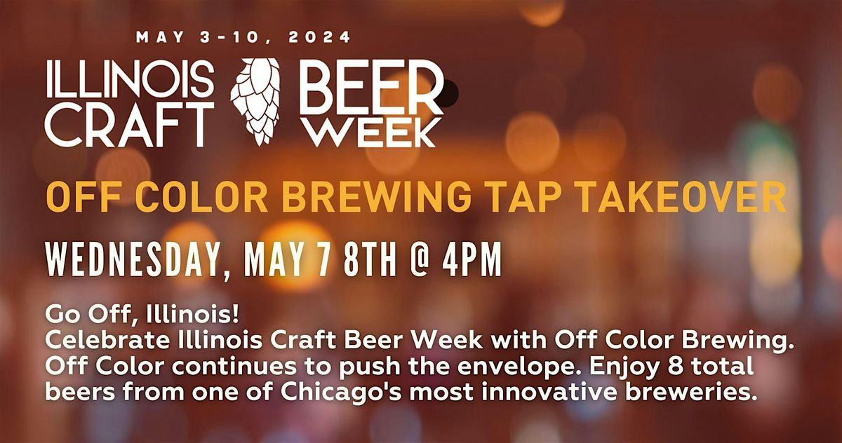ICBW Tap Takeover with Off Color Brewing, Franklin Tap, Chicago, 8 May ...