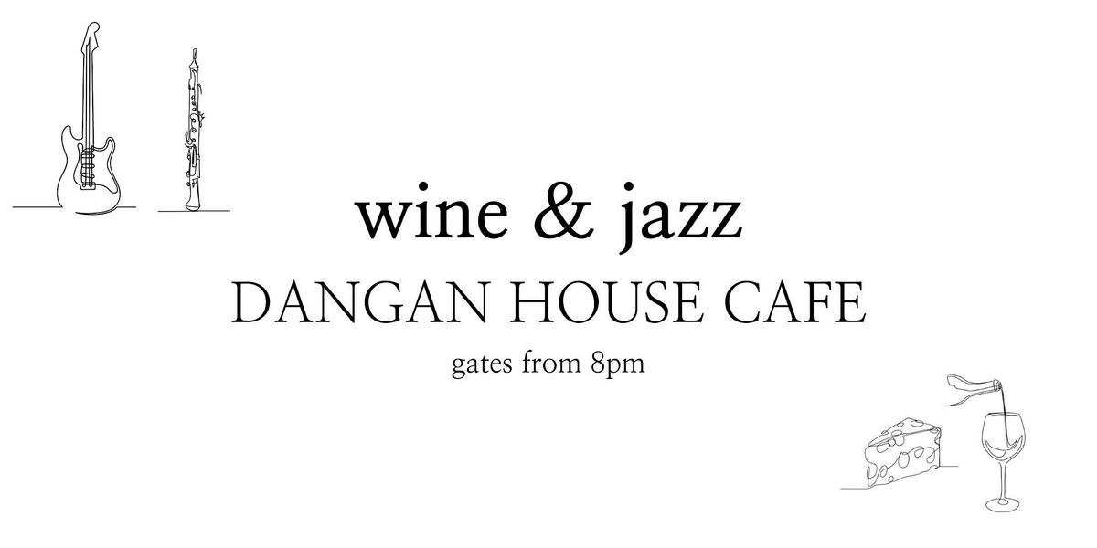 Wine & Jazz, Dangan House Nurseries, Galway, 26 April 2024 | AllEvents.in