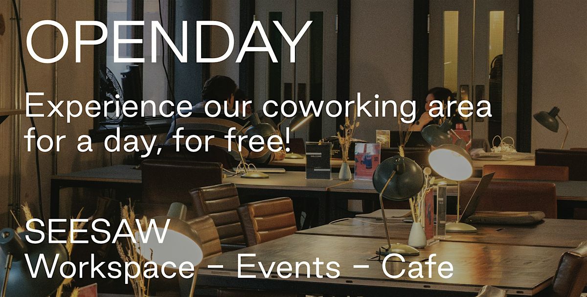 OPEN DAY @ SEESAW, 86 Princess St, Manchester, 5 April to 12 April ...