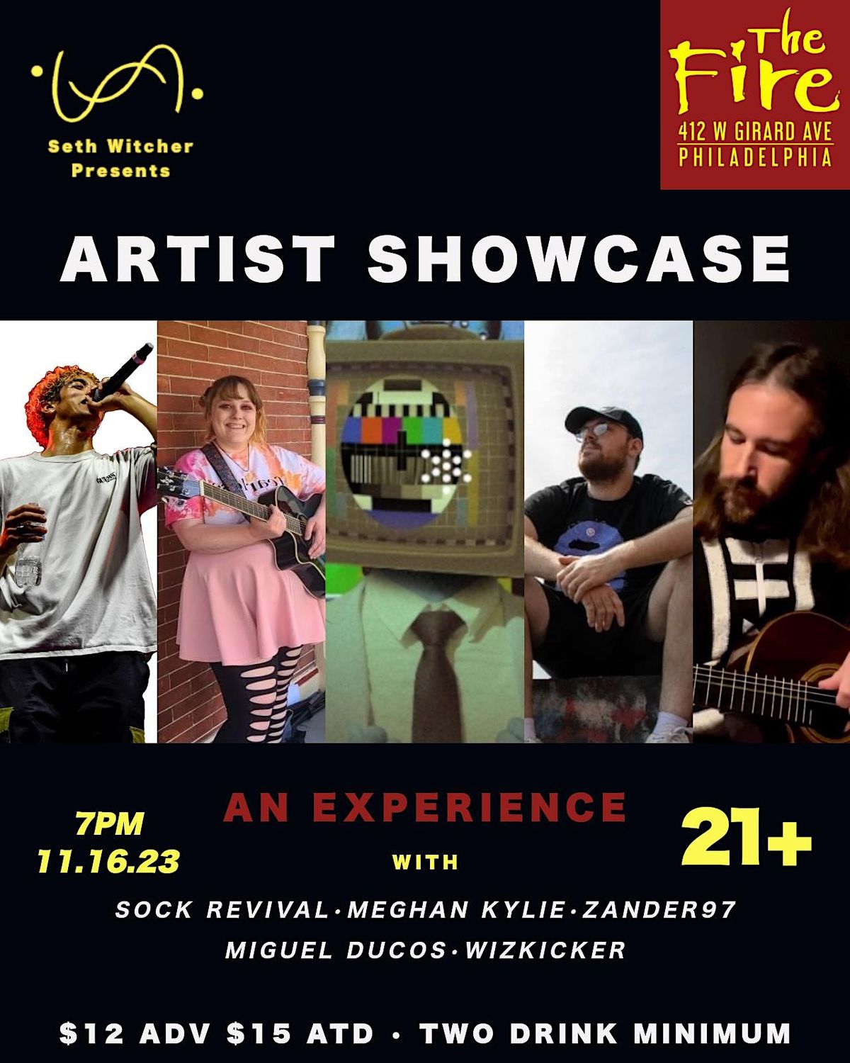 Seth Witcher Presents: The Fire’s Philadelphia Artist Showcase!, The ...