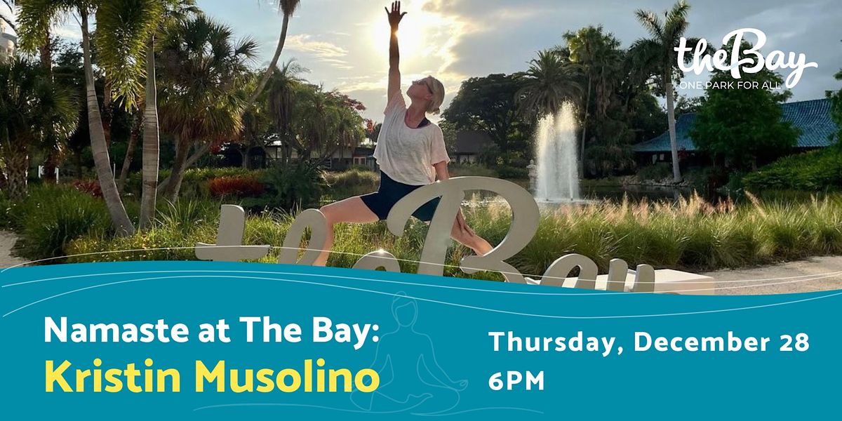 Evening Namaste at The Bay with Kristin Musolino, Common Ground at The ...