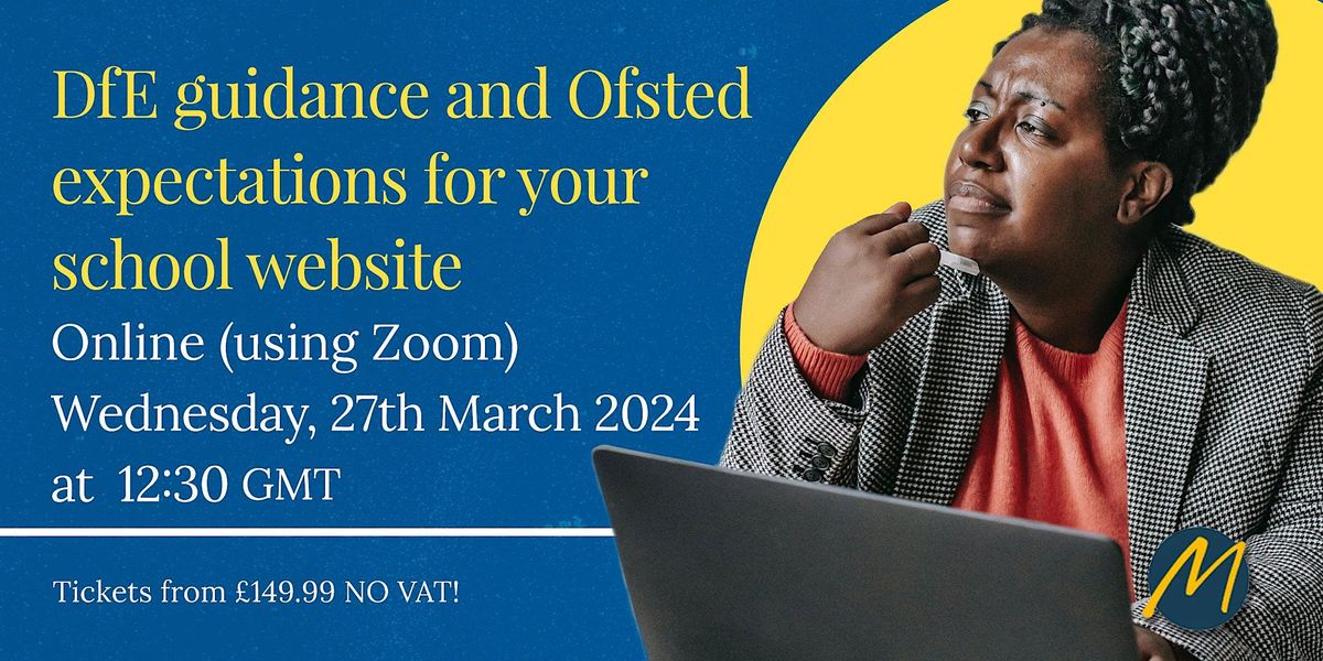 DfE guidance and Ofsted expectations for your school website, Online ...