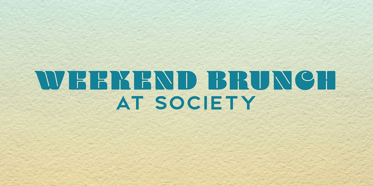 Weekend Brunch at Society, The Society Restaurant & Lounge, Silver ...