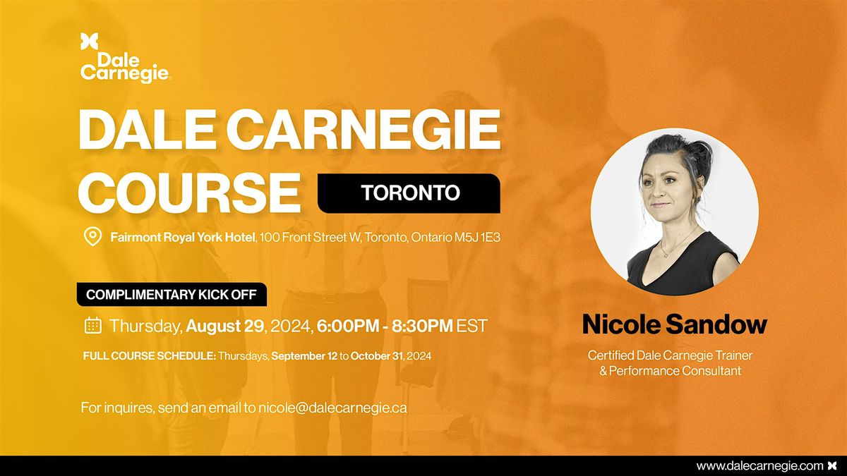 Dale Carnegie Course®: Kick-Off (Toronto), Fairmont Royal York Hotel, Toronto, 29 August 2024 ...