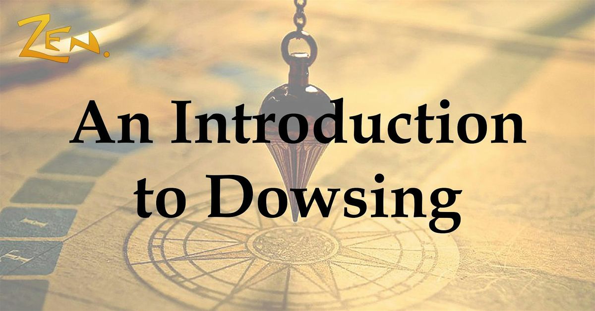 An Introduction to Dowsing, The Zen Shop, Bordesley, 23 October 2024 ...