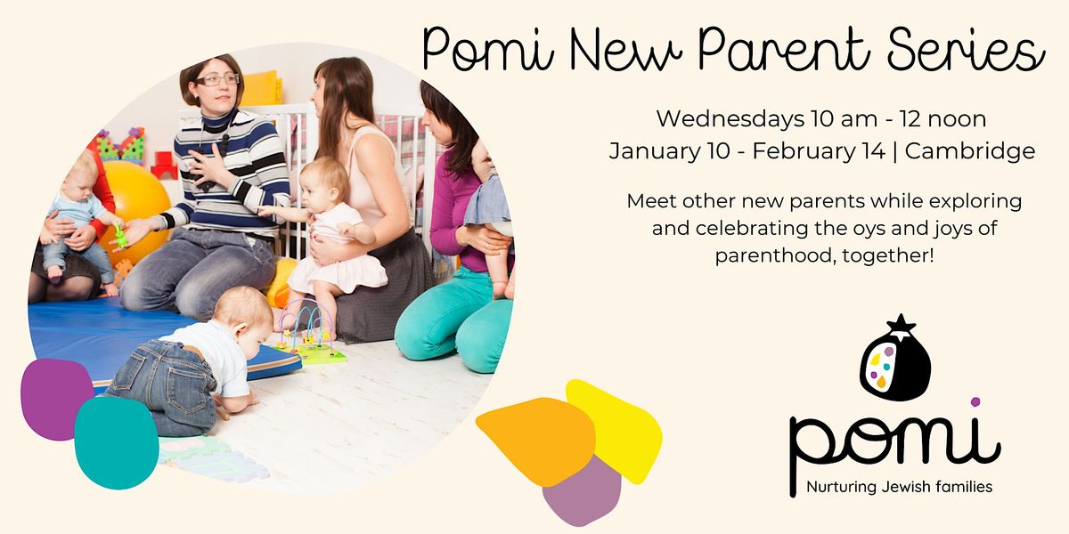 Pomi New Parent Series, 10 January 2024 | AllEvents.in