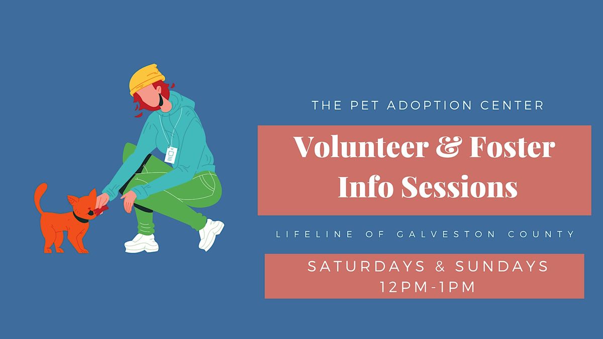 Volunteer & Foster Info Session, 100 E NASA Pkwy ste 55, Webster, 27 August 2023 | AllEvents.in