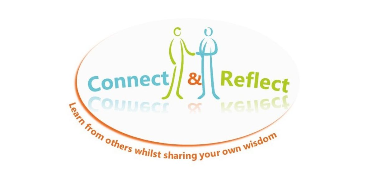 Connect & Reflect - Promoting Positive Wellbeing, January 16 2024 ...