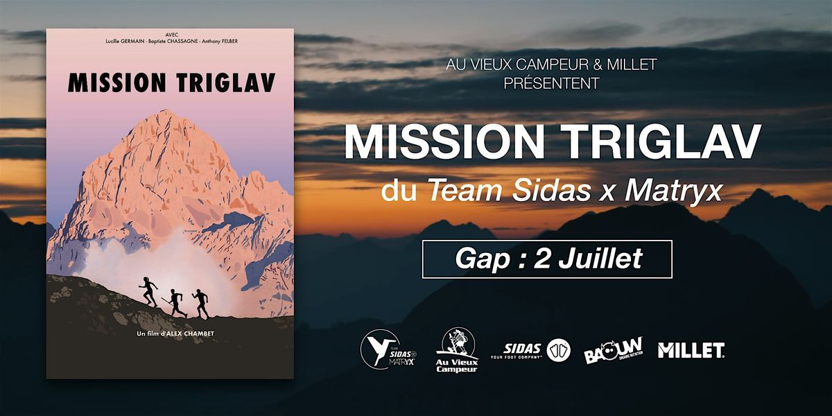 Gap - Projection du film "Mission Triglav", LA CINEMATHEQUE D IMAGES DE ...