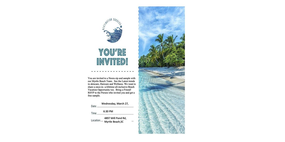 Neora Sip and Sample Party, 4897 Mill Pond Rd, Myrtle Beach, 27 March ...