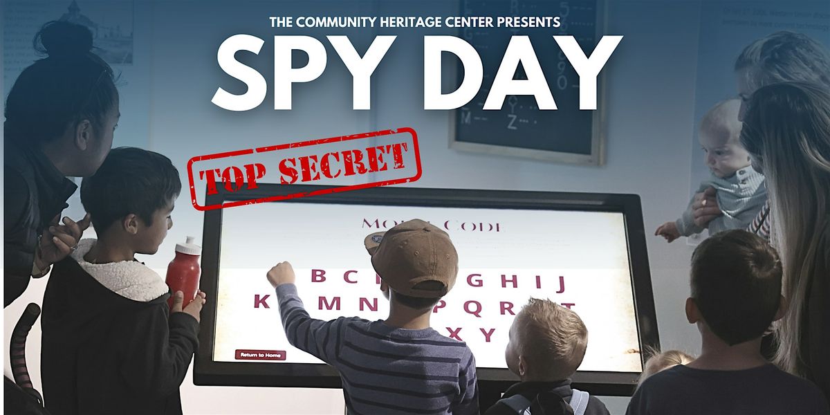 Community Heritage Center - Spy Family Day, Clovis Veterans Memorial ...