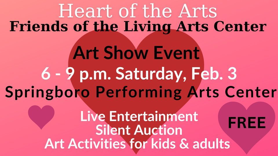 Heart of the Arts Art Show and Special Event, Springboro Performing ...