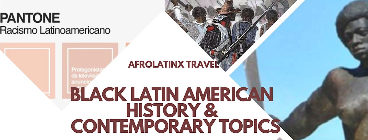 Primavera Negra: Black Latin American History & Contemporary Topics ...