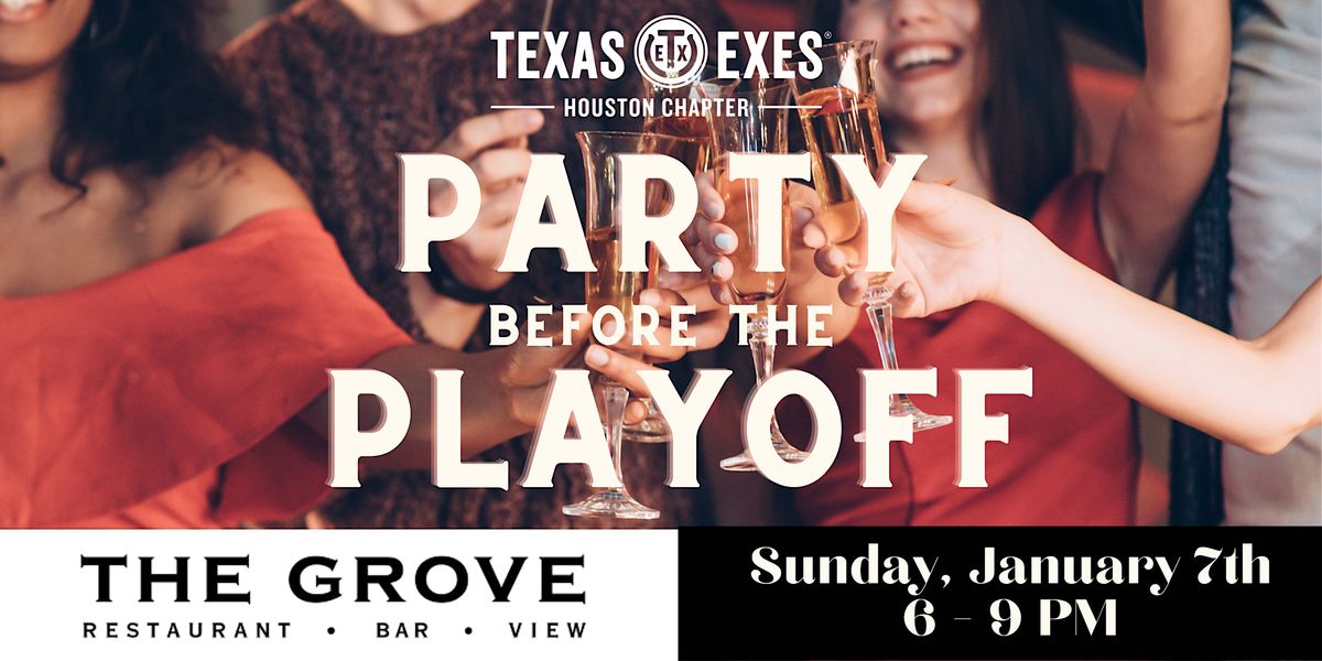 Party before the Playoff with the Texas Exes, The Grove, Lamar Street ...