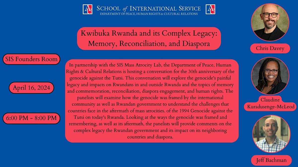 Kwibuka Rwanda and its Complex Legacy: Memory, Reconciliation, and ...