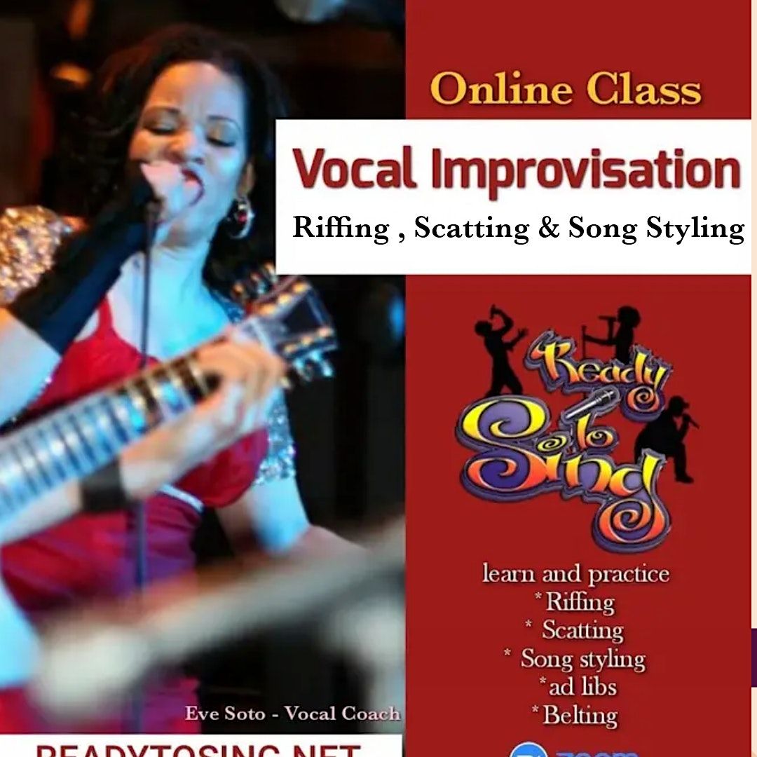Vocal Improvisation - Scatting, Riffing & Song Styling, November 18 ...
