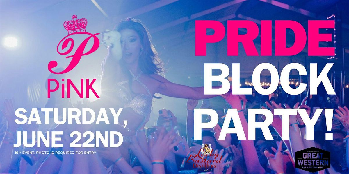 PiNK Pride Block Party 2024, Pink Bar & Lounge, Saskatoon, 22 June to ...