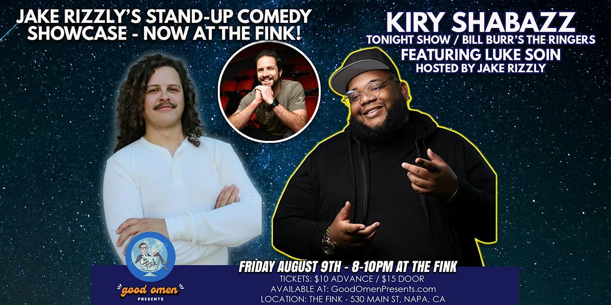Jake Rizzly Stand-Up Comedy: Kiry Shabazz (Tonight Show) & Luke Soin ...