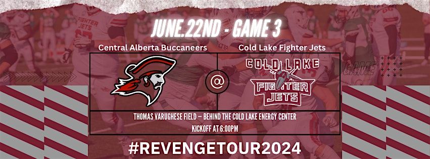 Cold lake Fighter Jets host Central Alberta Buccaneers, Cold Lake ...