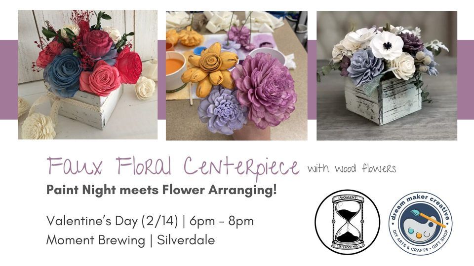 Faux Floral Centerpiece with Wood Flowers, Moment Brewing, Silverdale ...