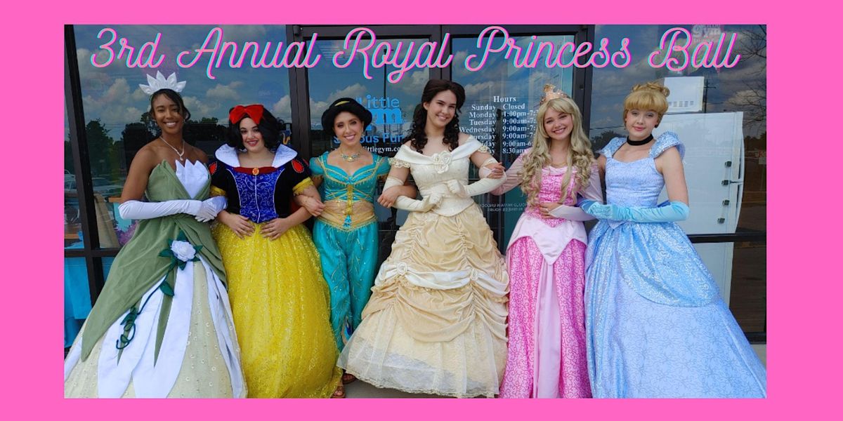 The 3rd Annual Royal Princess Ball, The Little Gym of Florence, 23 July ...