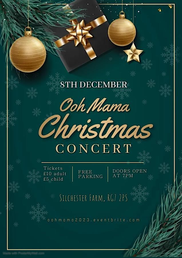 Ooh Mama Christmas 2023, Silchester Farm, December 8 2023 | AllEvents.in