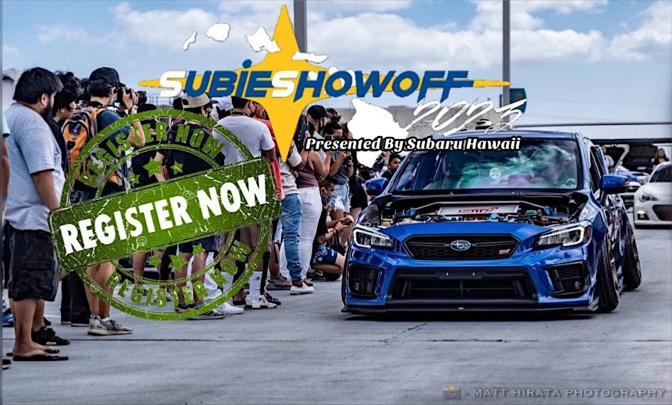 Subie Showoff 2023 - Presented By Subaru Hawaii, Pearlridge Center ...