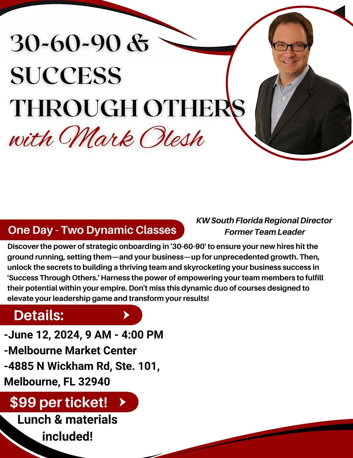30-60-90 and Success Through Others with Mark Olesh, 4885 N Wickham Rd ...