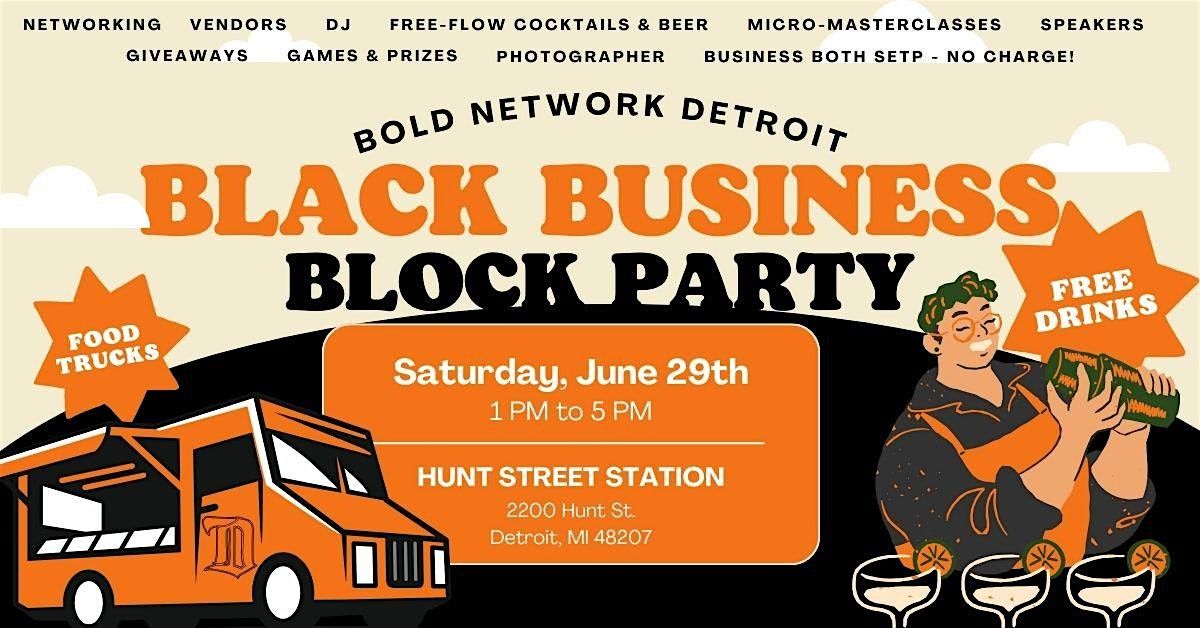 BOLD Networking Business Block Party, Detroit, 29 June 2024 | AllEvents