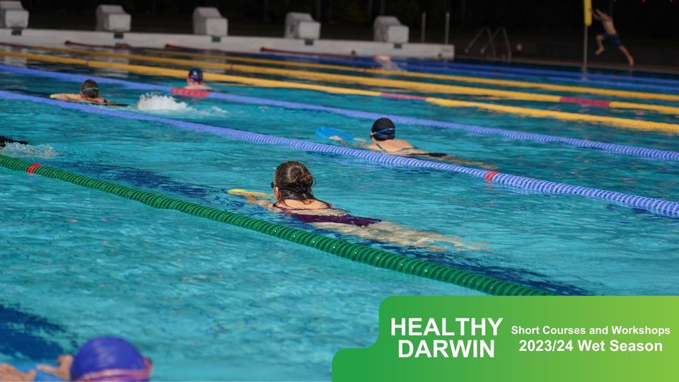 Lounge to Laps ~ Stroke and endurance swimming development, Parap Pool ...