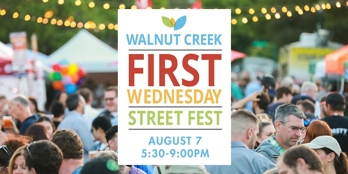 Walnut Creek First Wednesday Street Fest, Locust Street, Walnut Creek ...