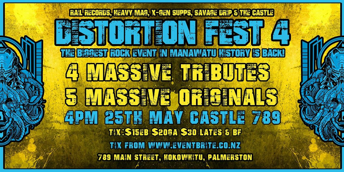 DISTORTION FEST 4, CASTLE 789, Palmerston North, 25 May 2024 | AllEvents.in