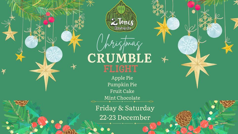 Christmas Crumble Flight , 2 Tones Brewing Co., Whitehall, December 22 ...