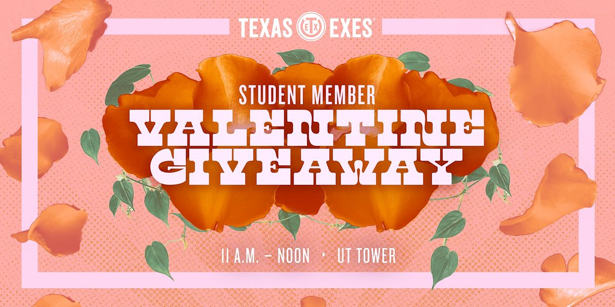 Student Member Valentine Giveaway, UT Tower, Austin, 14 February 2024 ...