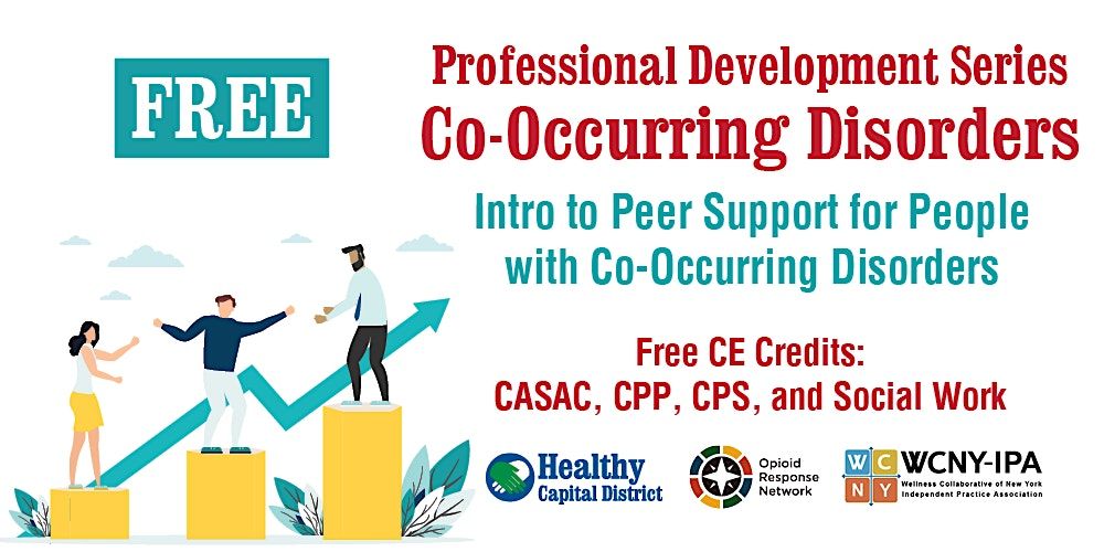 FREE Co-Occurring Disorders Professional Development Series, March 2 ...