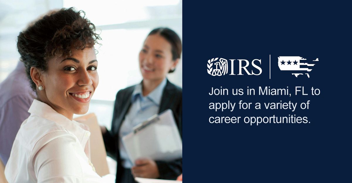 IRS Hiring Event for a Variety of Career Opportunities in Miami, FL, Miami Beach Convention ...